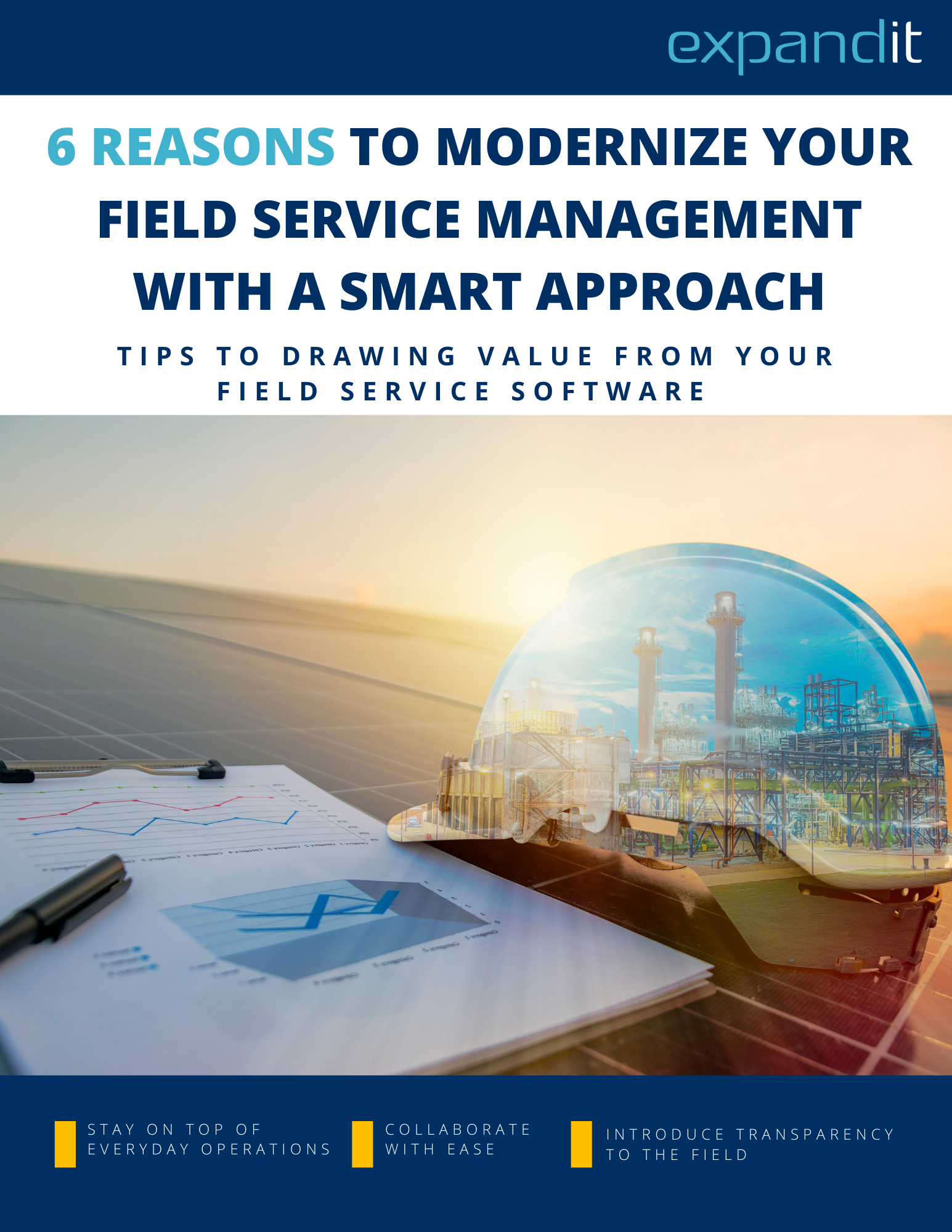 6 Reasons to modernize your field service management eBook - ExpandIT Inc.